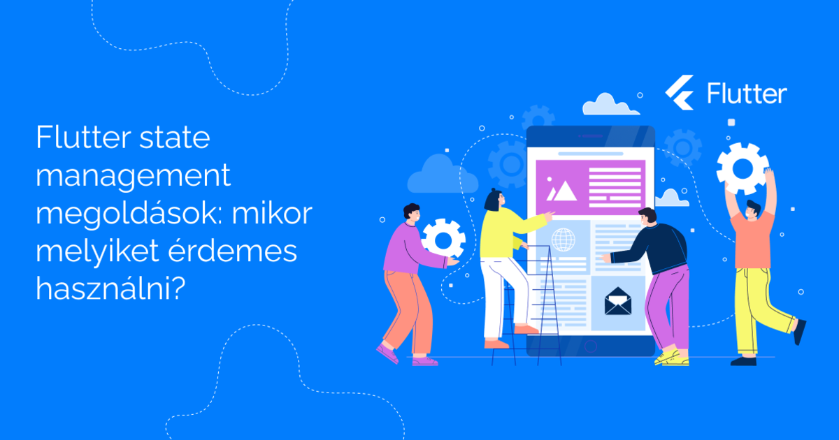 Flutter state management megoldások